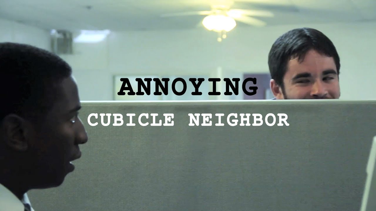 Annoying Cubicle Neighbor - Office Problem #20 - YouTube