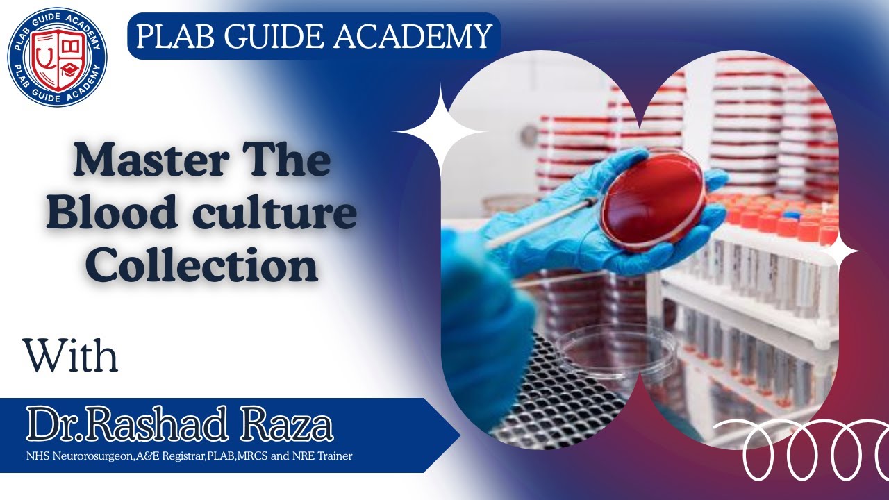 BLOOD CULTURES COLLECTION | Step-by-Step Guide | #plabguideacademy ...