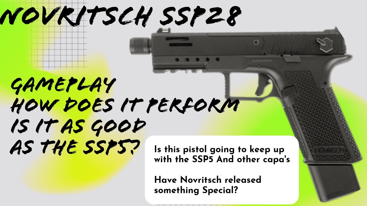 SSP28 Airsoft Pistol Review + Gameplay Novritsch’s New Beast on the ...