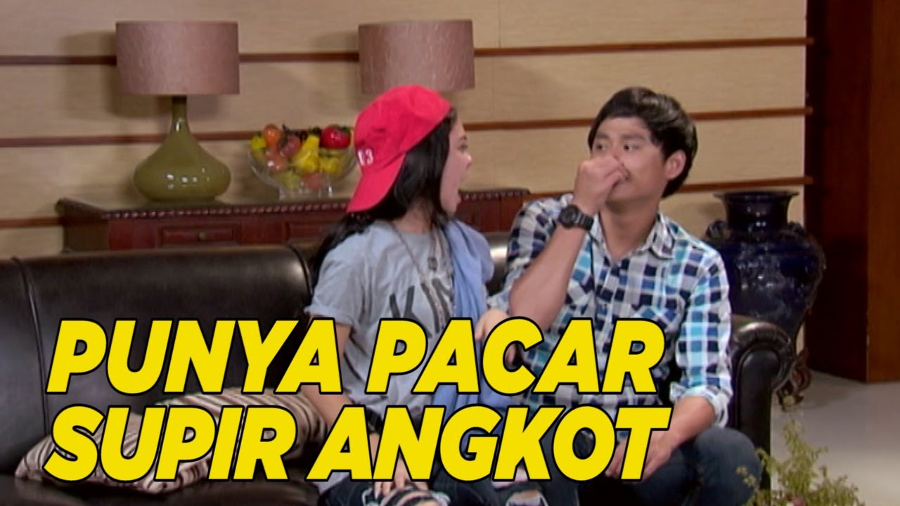 Pacarku supir angkot | SKETSA - YouTube