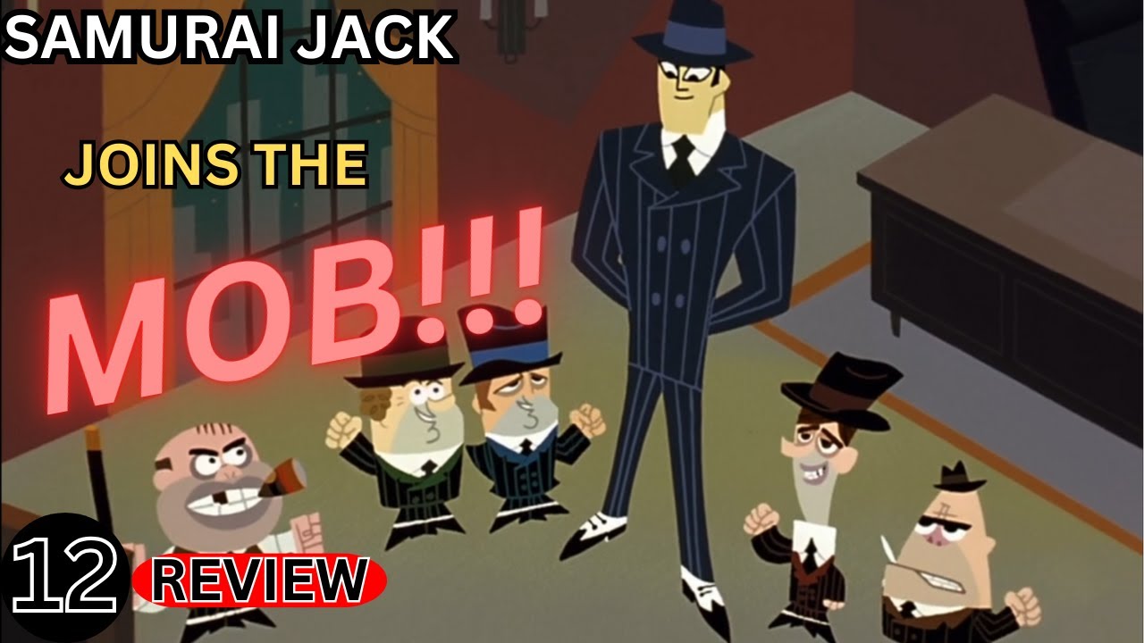 Jack Joins the MOB Samurai Jack Episode 12 Review - YouTube