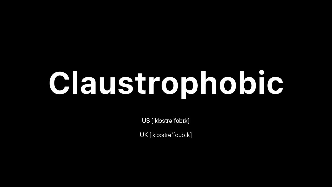How To Pronounce Claustrophobic American English Vs British how-to-pronounce-claustrophobic-american-english-vs-british