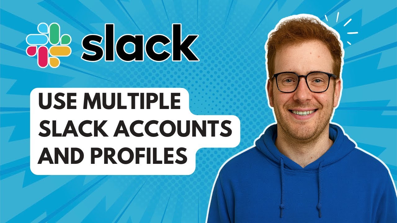 Use Multiple Slack Accounts and Profiles [2025 Guide] - YouTube
