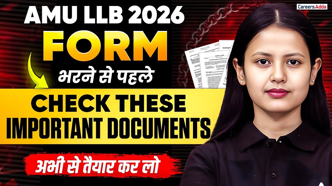 AMU LLB 2026 Application Form OUT! | Documents Required Before Filling ...