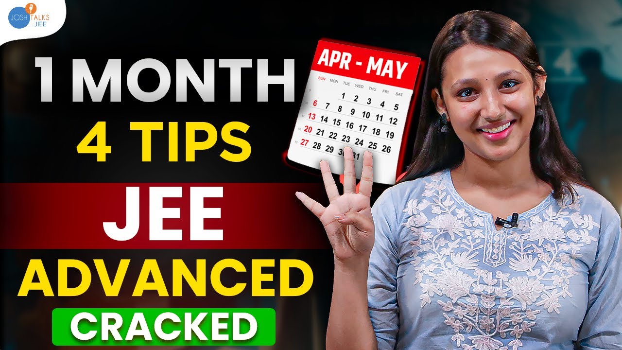 कुछ भी करके IIT Delhi पहुँचना था | Last Month JEE Advanced Tips By @nidhisinghi @JoshTalksJEE ...