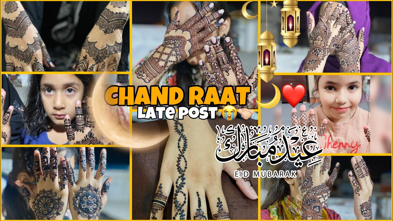 Chand raat ️| late post 🙂| mehandi artist 👩‍🎨 - YouTube