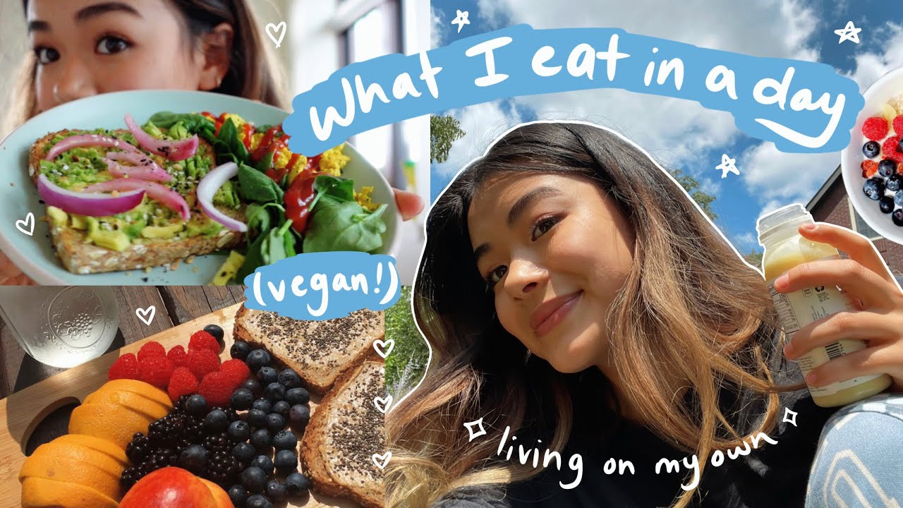 WHAT I EAT IN A DAY while living on my own! (VEGAN) *:･ﾟ - YouTube