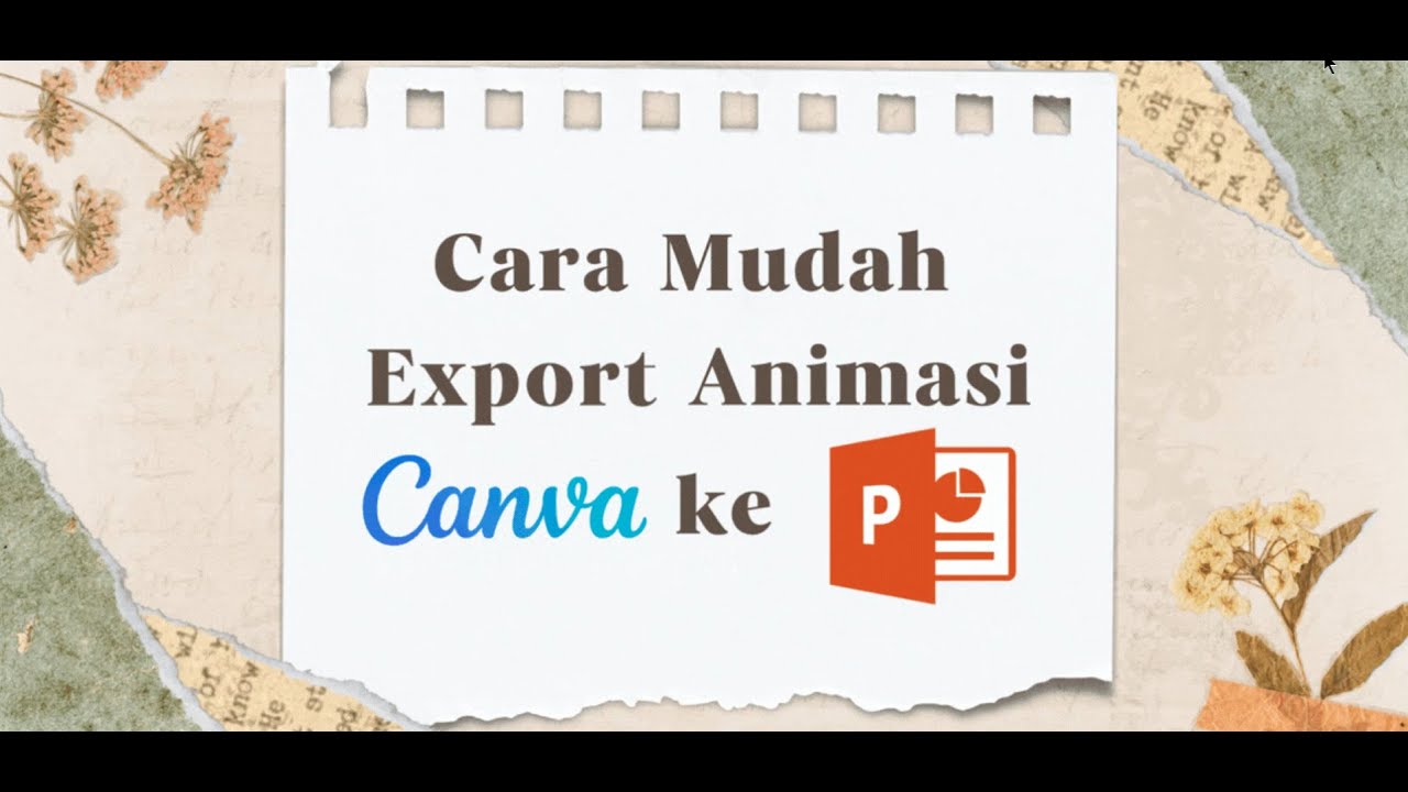 Cara Mudah Export Animasi Canva ke PowerPoint - YouTube