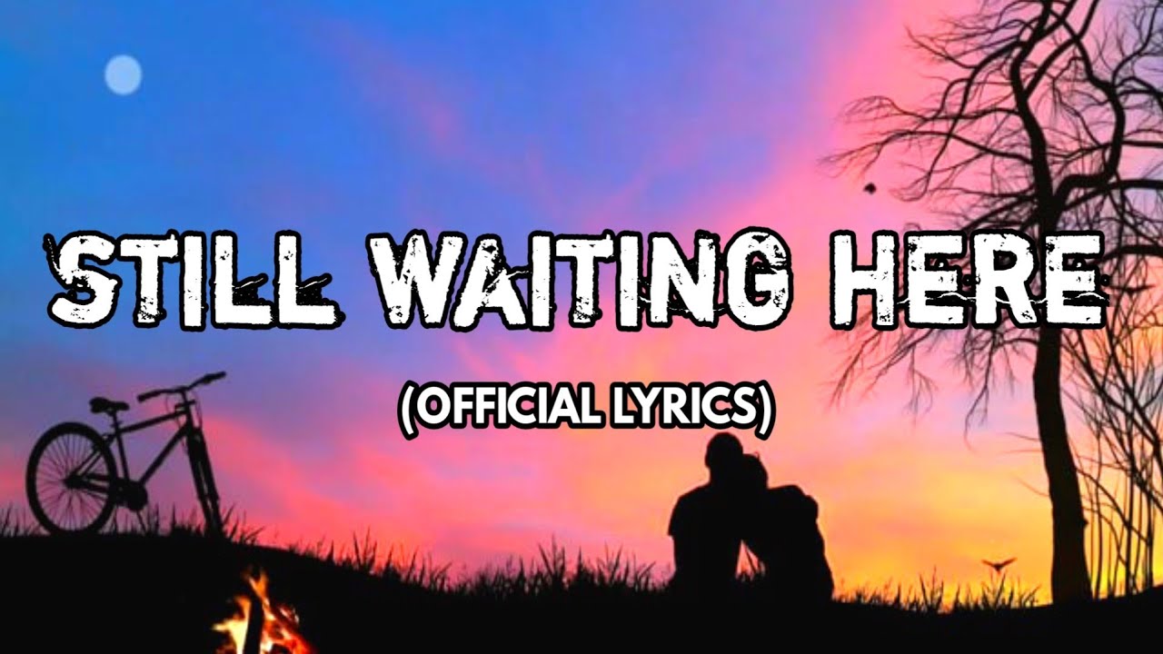 Still Waiting Here – A Song About Love That Never Let Go - YouTube