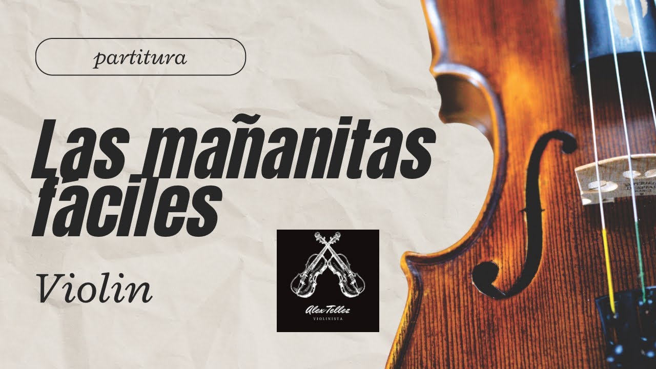🎻 **Las Mañanitas - Partitura para Violín Solo (Fácil)** 🎶 - YouTube