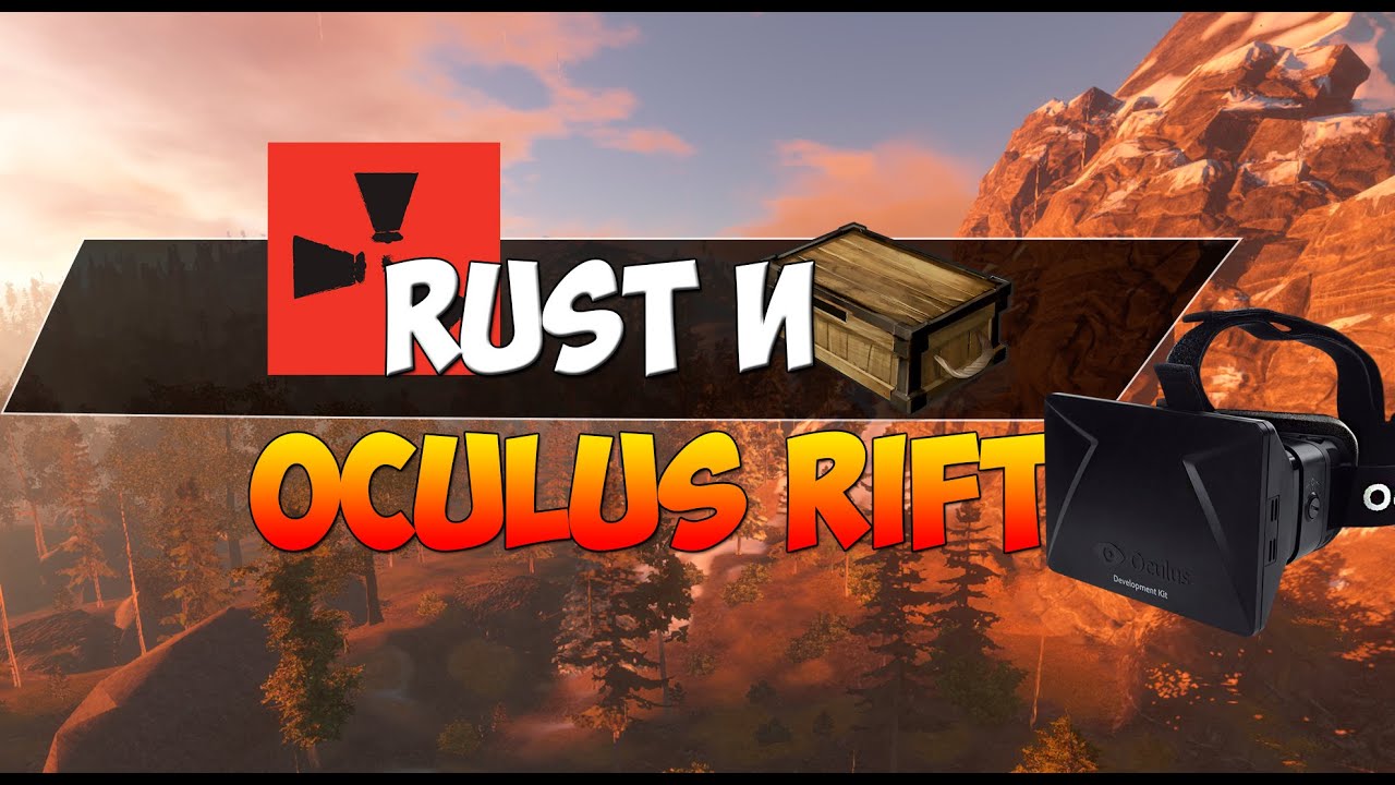 Rust и Oculus Rift - YouTube
