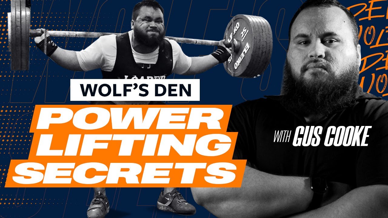 POWERLIFTING SECRETS WITH GUS COOKE | Wolf's Den - YouTube