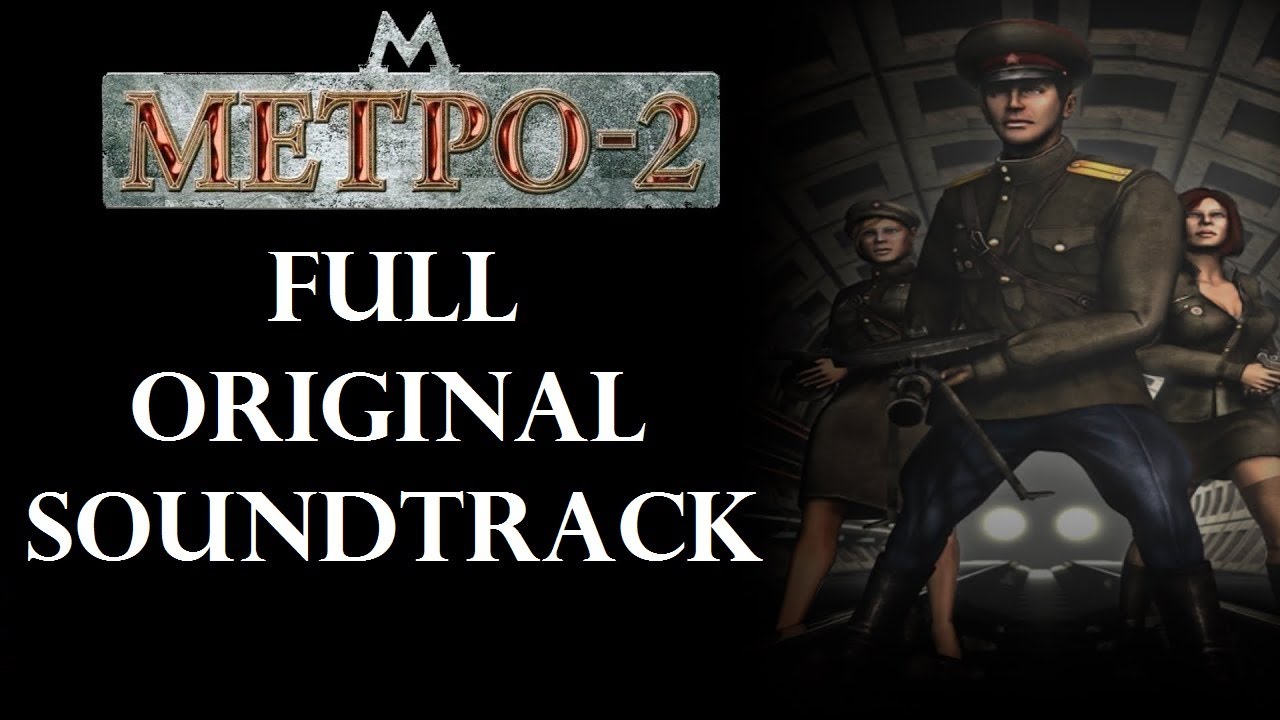 Metro 2: The Stalin Subway — Full Original Soundtrack - YouTube