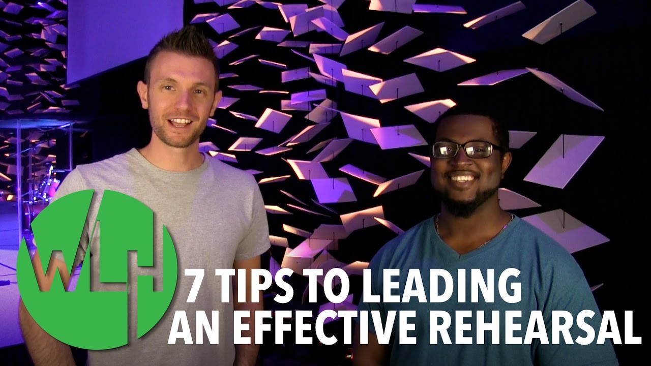 7 Tips To Leading an Effective Rehearsal - YouTube
