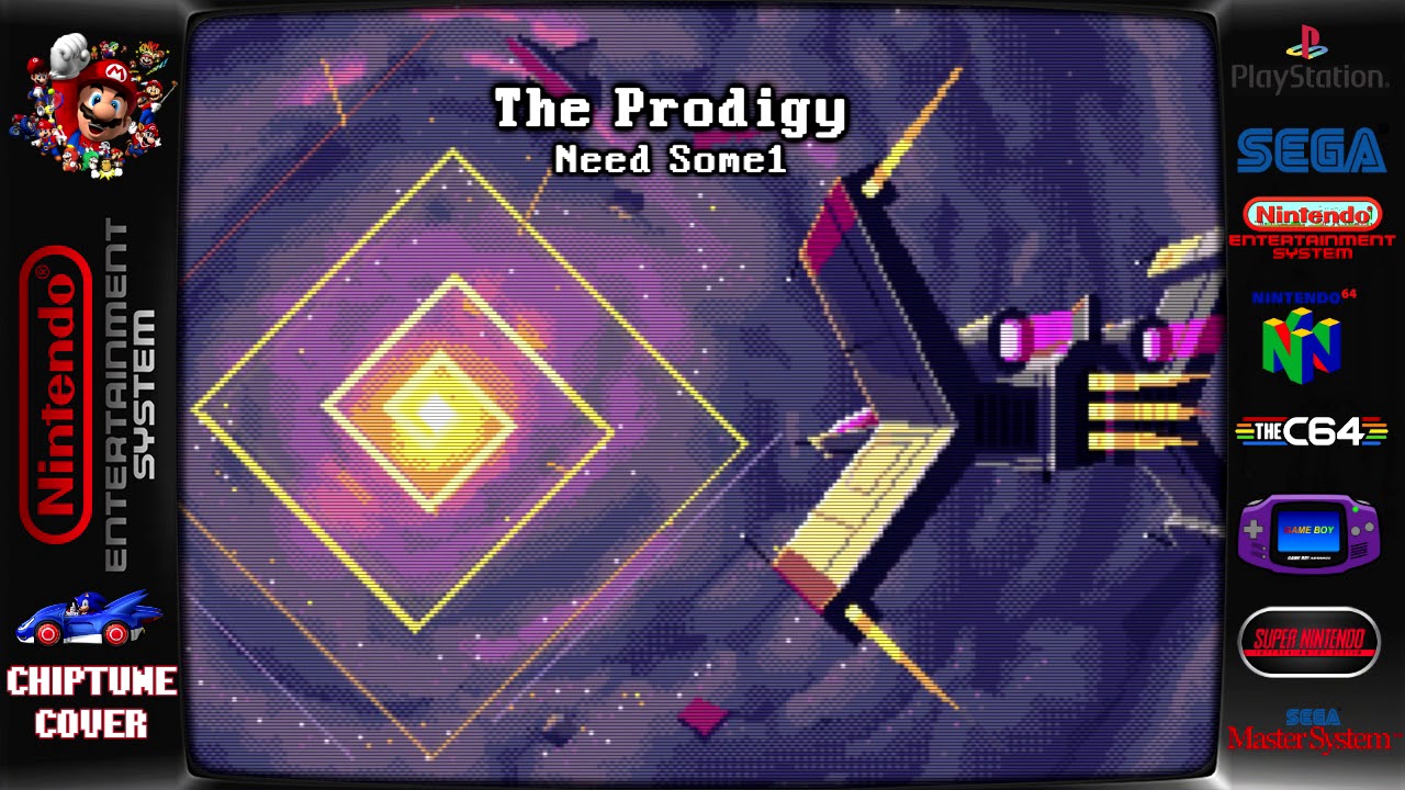 The Prodigy - Need Some1 ♬Chiptune Cover♬ - YouTube