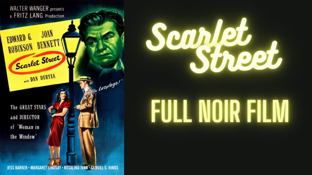 Scarlet Street (1945) Edward G. Robinson, Joan Bennett Full Noir Film ...