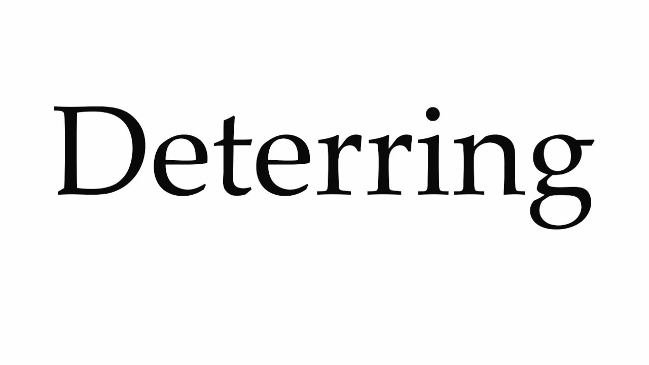 How to Pronounce Deterring - YouTube