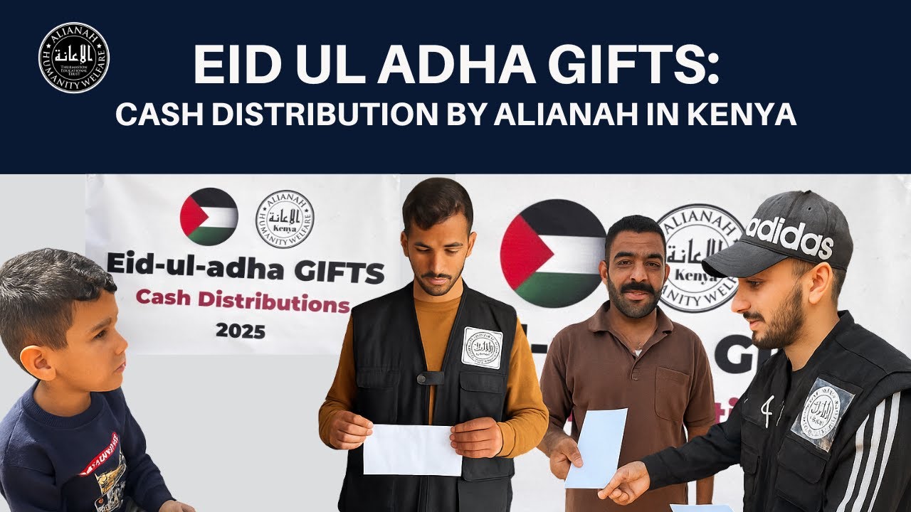 Eid Ul Adha Gifts: Cash Distribution by Alianah in Kenya - YouTube