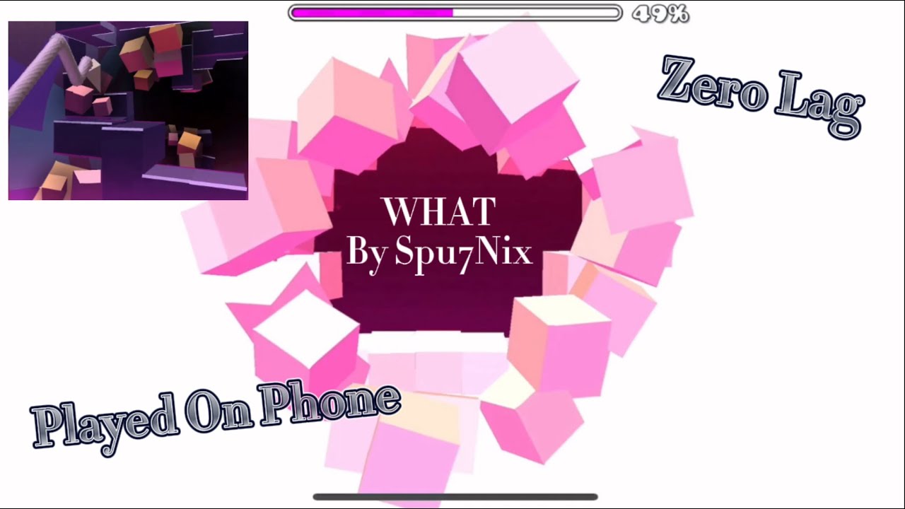 [Phone | No Lag] WHAT 100% By Spu7nix - YouTube