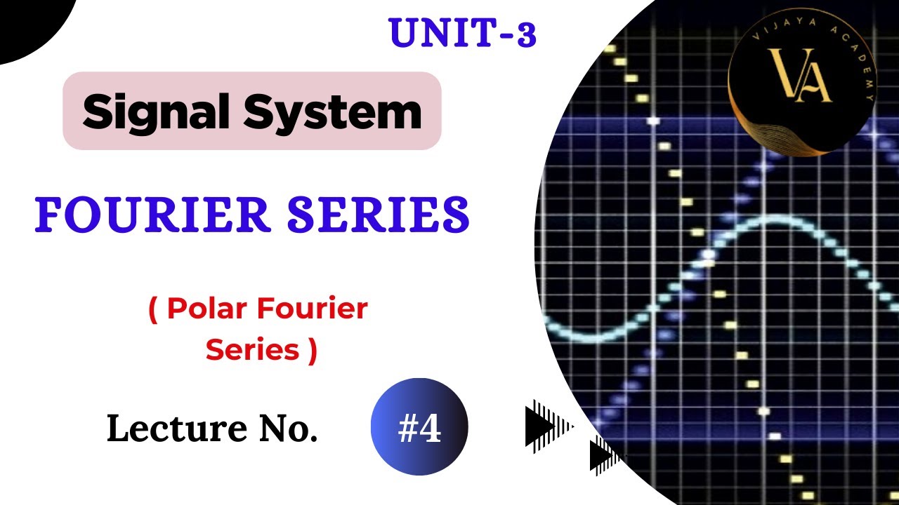 Polar Fourier Series | Signal & System | Vijaya Academy | - YouTube