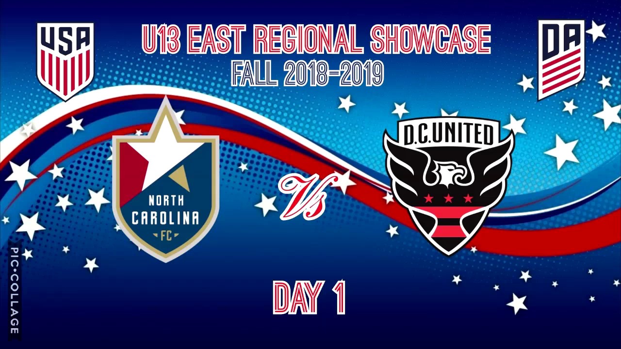 Draw- 06 USDA Regional Showcase: NCFC South Vs DC United ('18-'19 ...