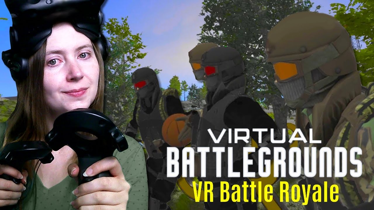 VIRTUAL BATTLEGROUNDS - Die Zone wird kleiner [VR Battle Royale | Early ...