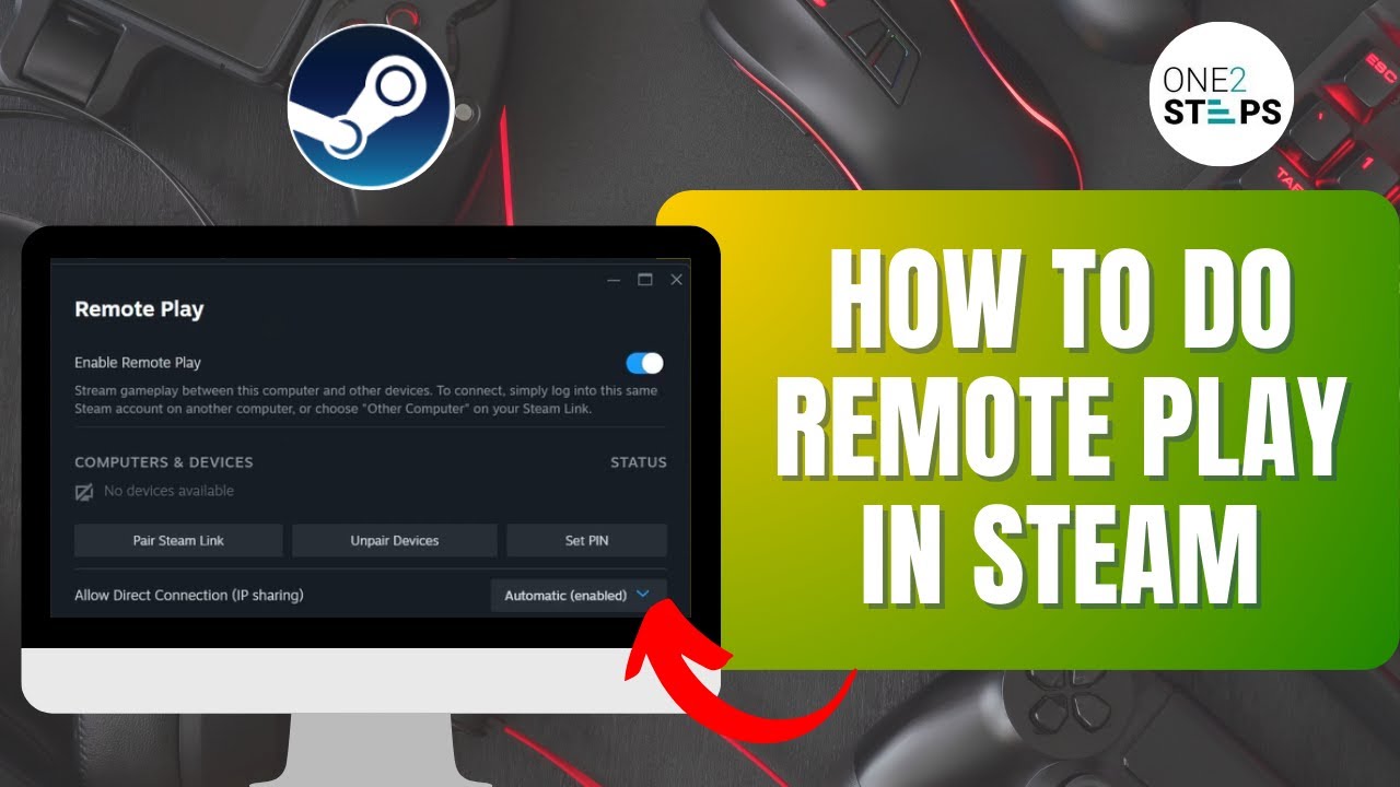 How to Do Remote Play on Steam (2024) - YouTube