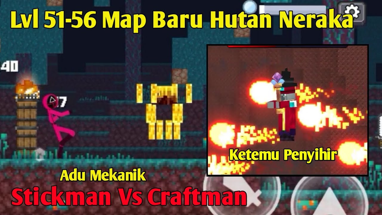 Lvl 51-56 Map Baru Hutan Neraka Dan Ketemu Penyihir|| Stickman Vs ...
