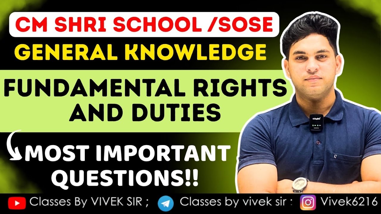 FUNDAMENTAL RIGHTS &DUTIES 🔥| GENERAL KNOWLEDGE 🔥| CM SHRI /SOSE | SELECTION 100% | BY VIVEK SIR ...