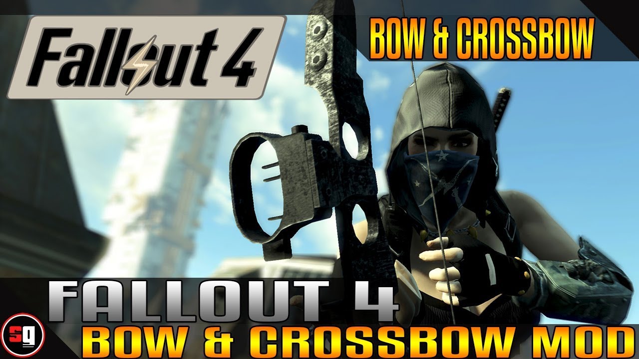 fallout 4 - Bow & Crossbow Mod - YouTube