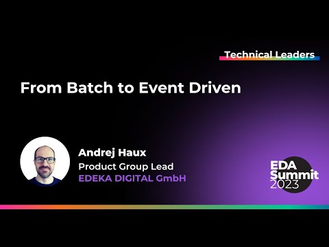 From Batch to Event Driven - YouTube