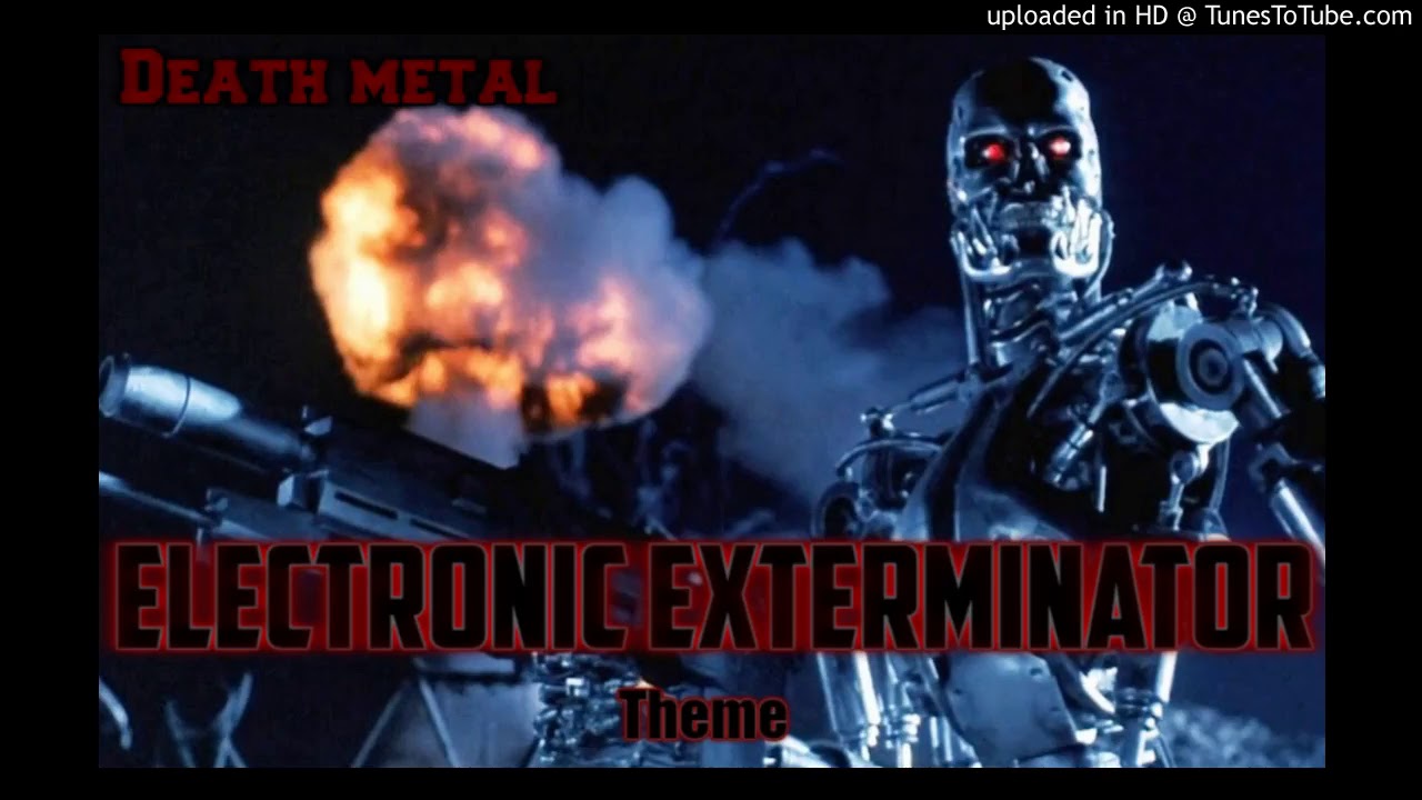 Death Metal - Electronic Terminator Theme - YouTube