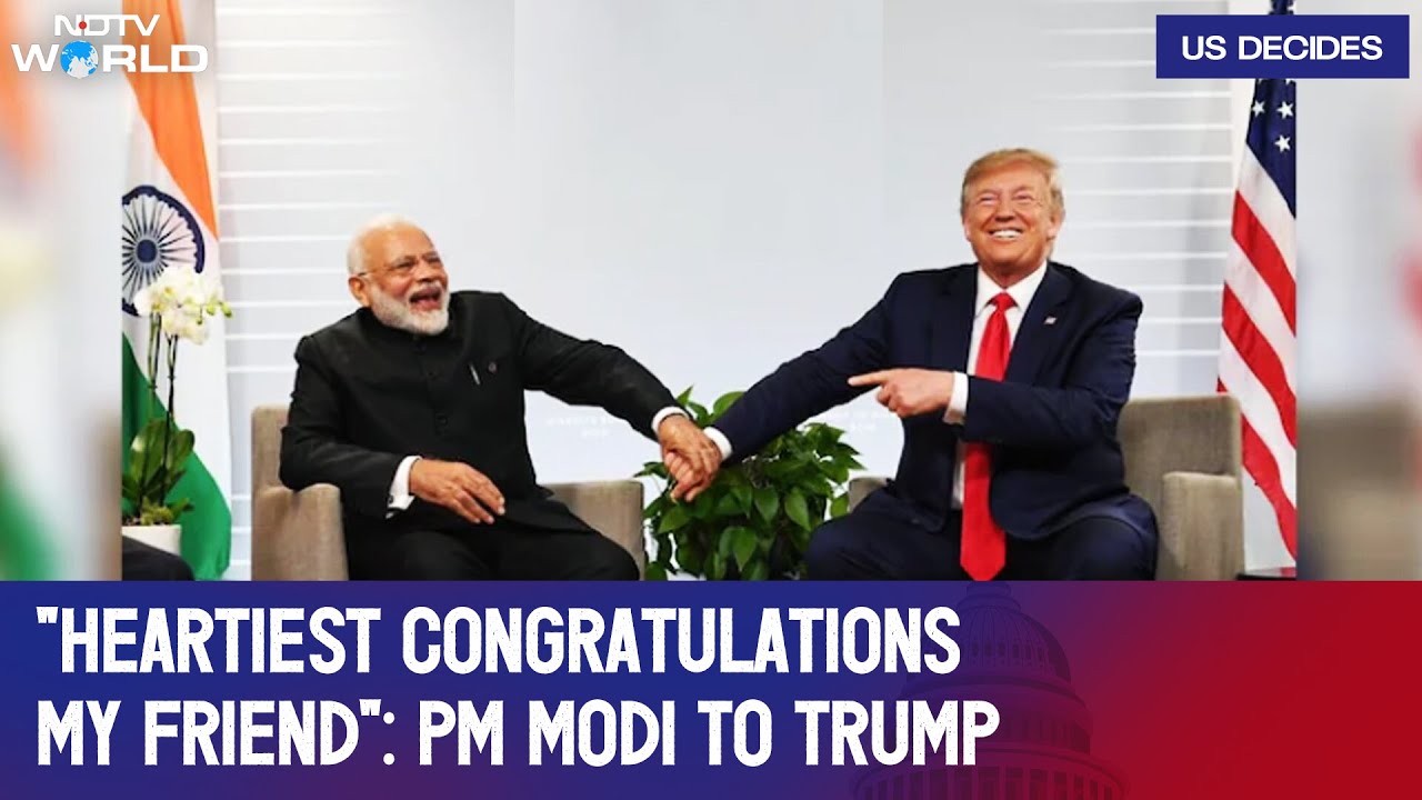 PM Modi Trump | "Heartiest Congratulations My Friend": PM Modi To Trump ...