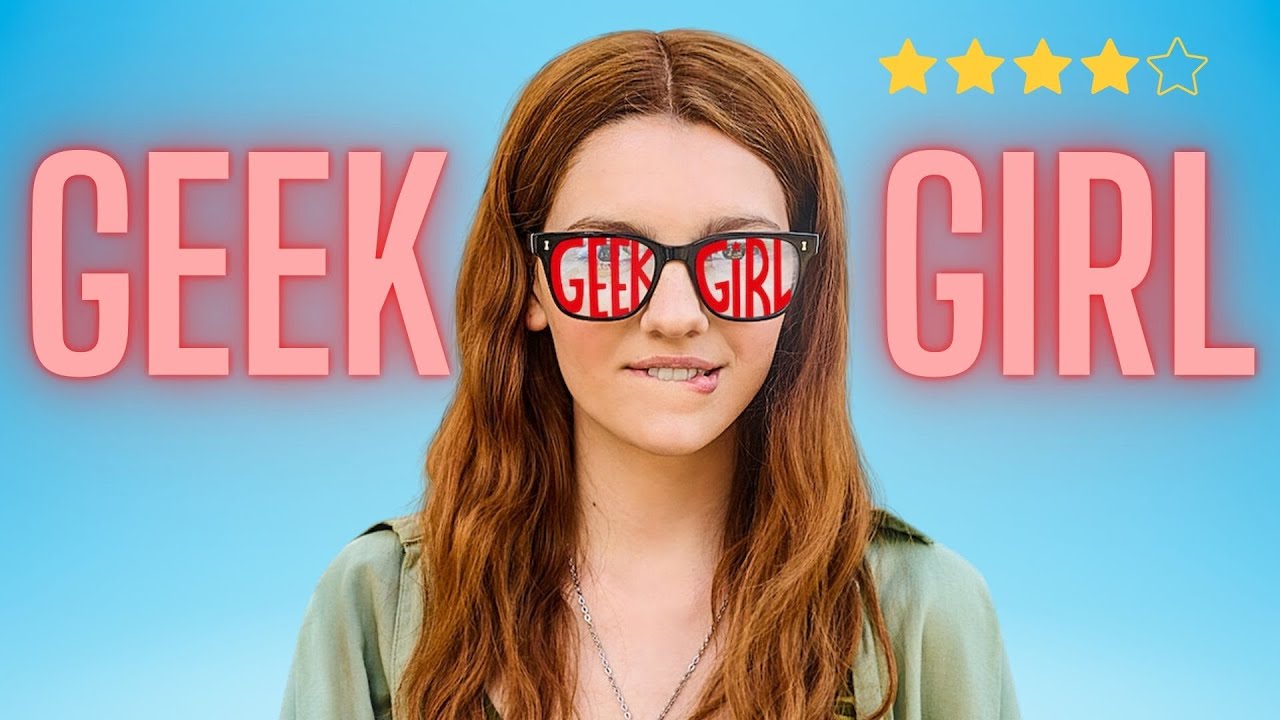 Must-Watch Netflix Picks: Geek Girl Review #netflix - YouTube