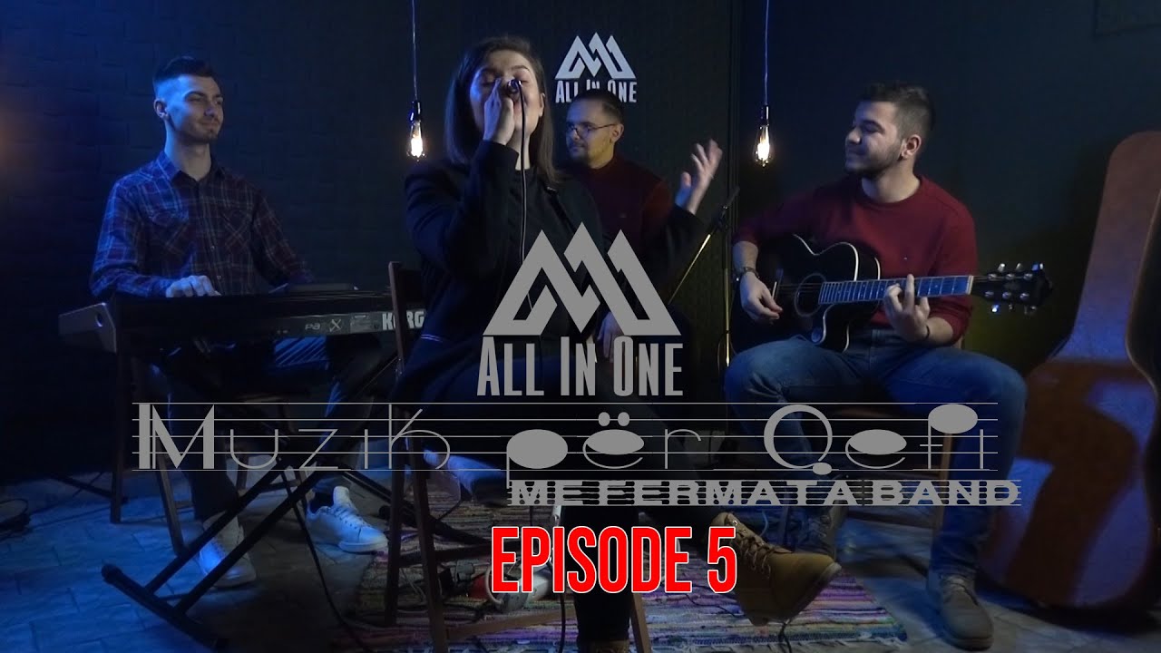 Muzik Per Qefi me Fermata Band Episodi 5 - YouTube