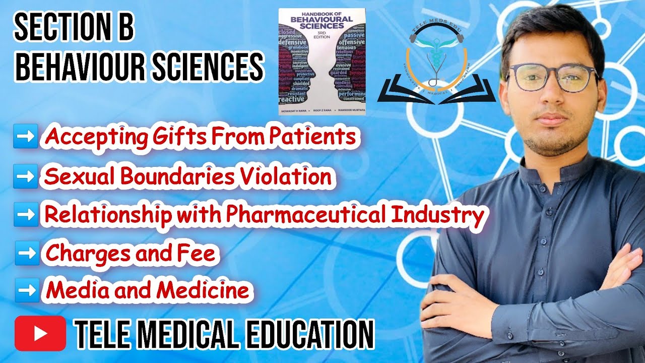 Behavioral Sciences Section B Accepting Gifts, Doctor Fee, Boundaries & Media - YouTube
