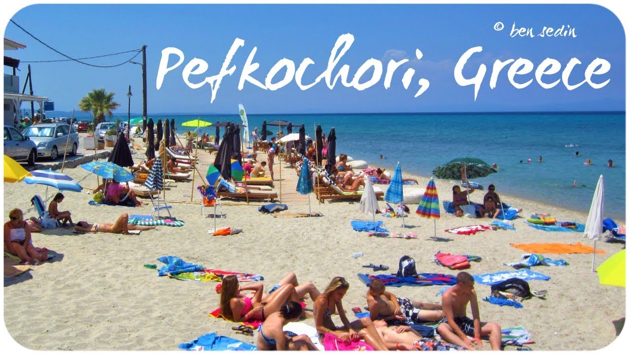 Pefkohori, Grčka (Pefkochori, Greece) - YouTube