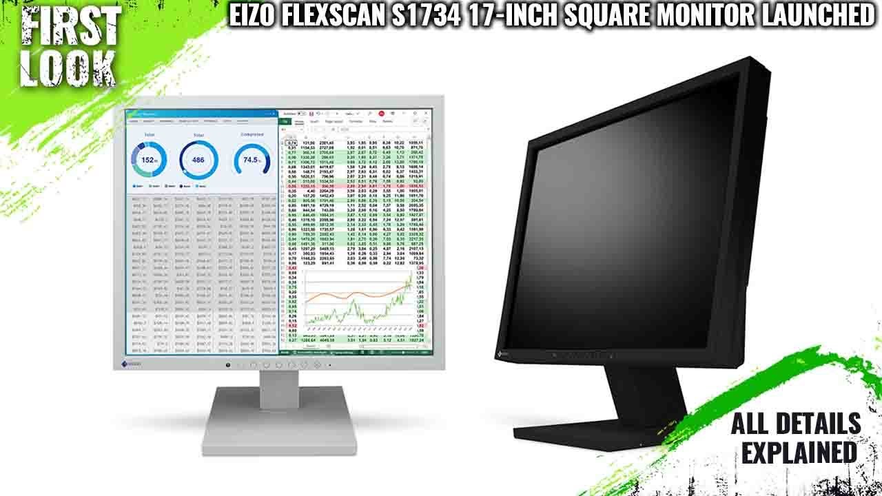 EIZO FlexScan S1734 17-inch Square Monitor Launched - Explained All ...