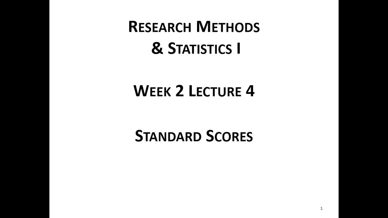 Week02 Lecture 04 Standard Scores - YouTube