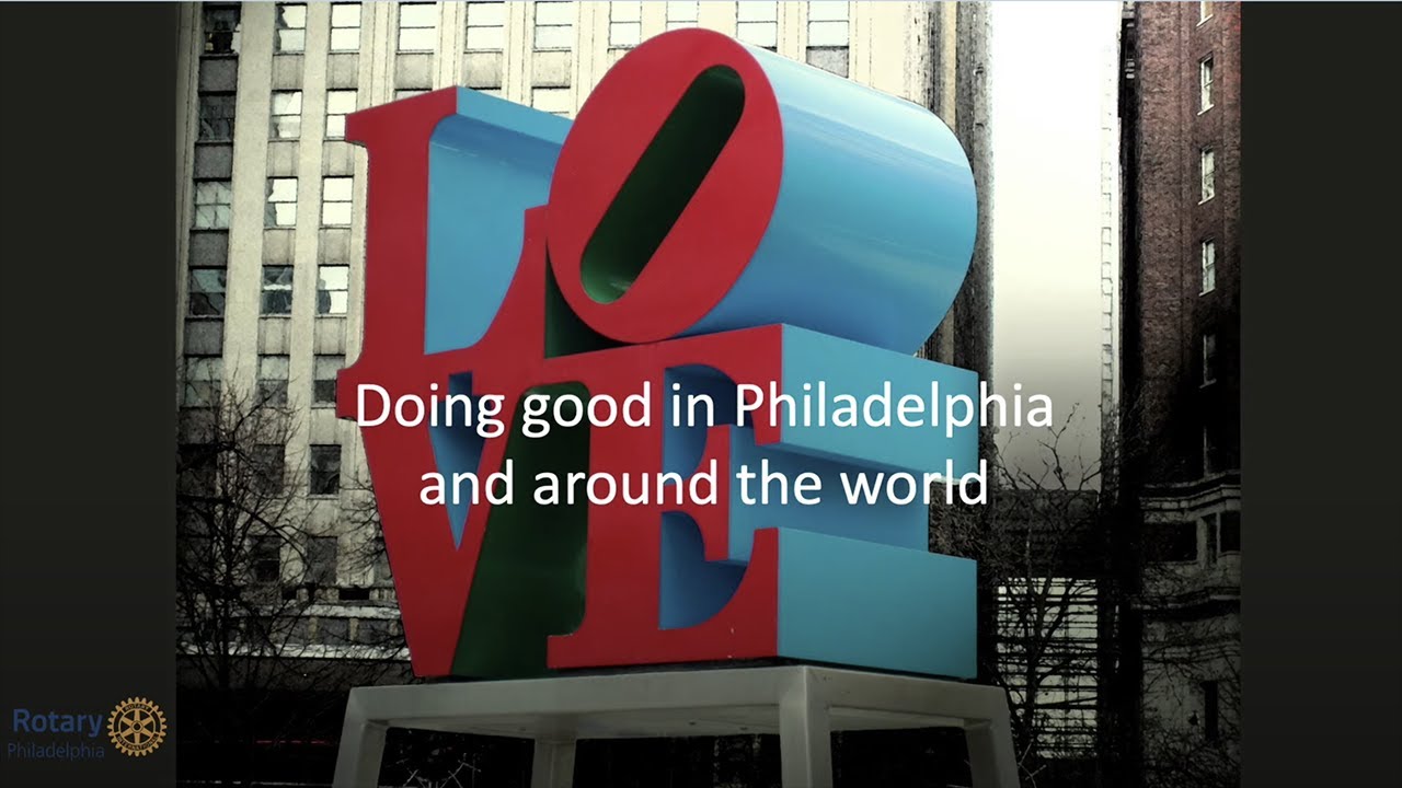 Rotary Club of Philadelphia: 2019-2020 Year in Review - YouTube
