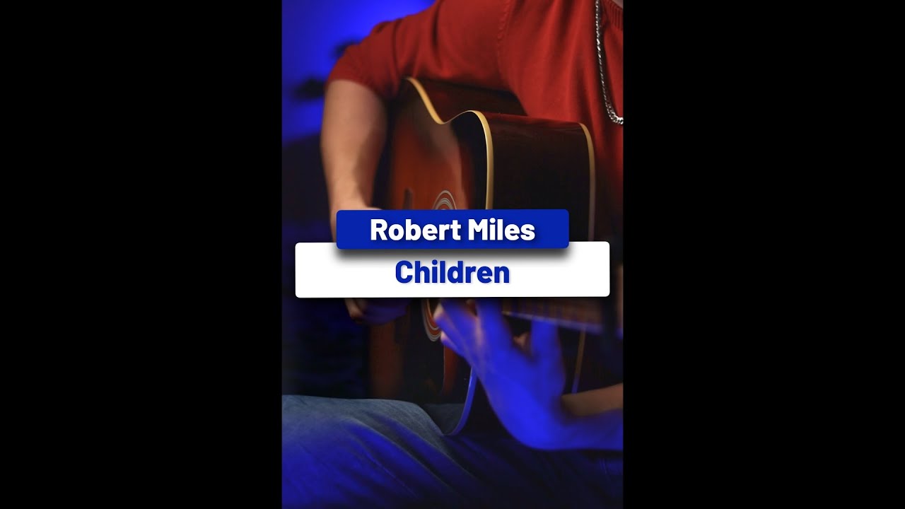 Robert Miles - Children (Guitar Cover) - YouTube