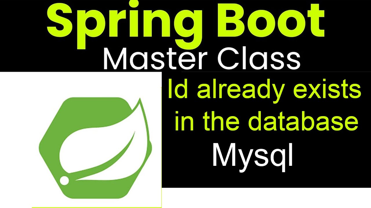 Id already exists in the database Spring boot Mysql - YouTube