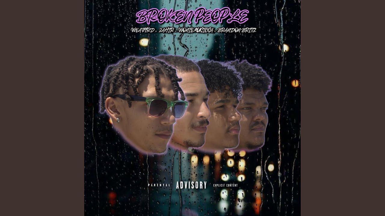 Broken people (feat. Brandon Britz, weathrd & Zahir) - YouTube Music