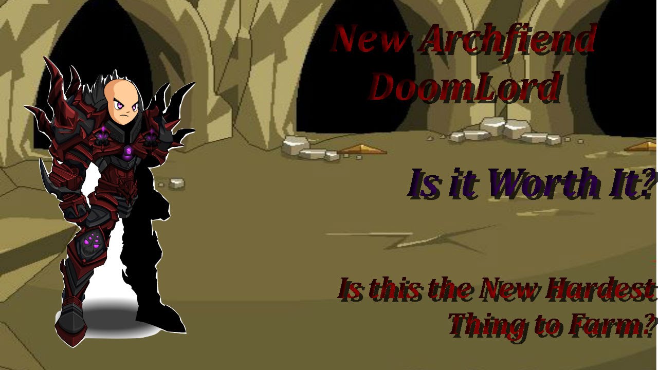 ~Aqw Update~ New ArchFiend DoomLord FarmAble Amor!! Is it Worth it tho ...