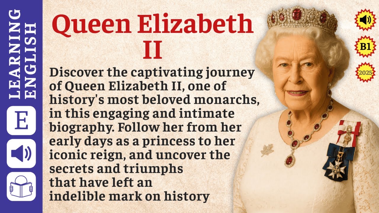 English story for listening🍁Queen Elizabeth II ( Graded Reader Level 3 ...