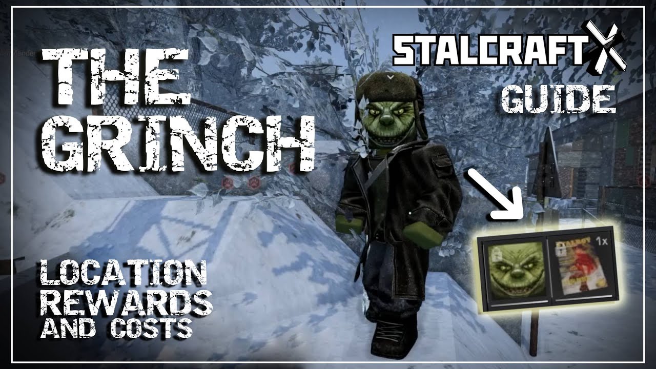 Where to find *THE GRINCH* npc merchant in Stalcraft X Winter Event ...