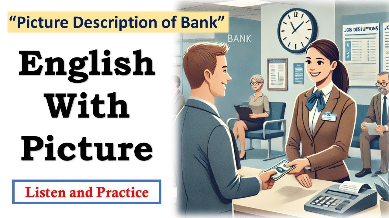 New Way Of Learning English || Picture Description of Bank || Learn ...