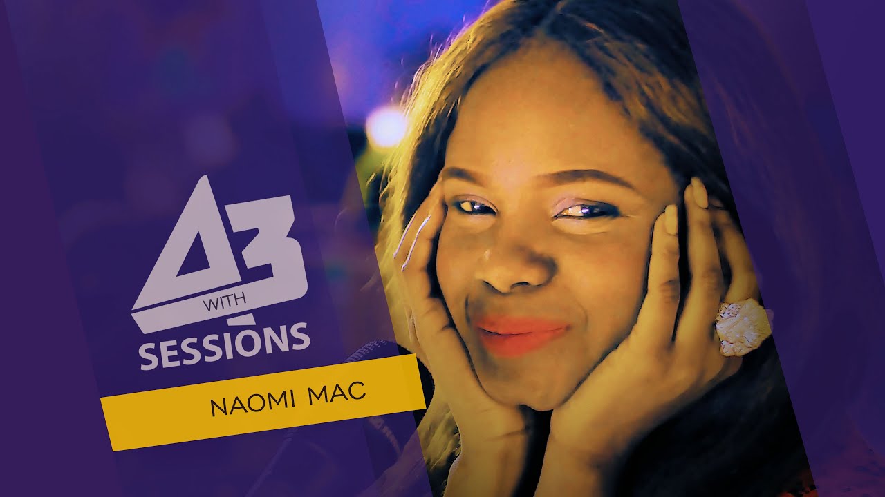 Naomi Mac | A3 Sessions [S01 EP17]:Freeme TV - YouTube