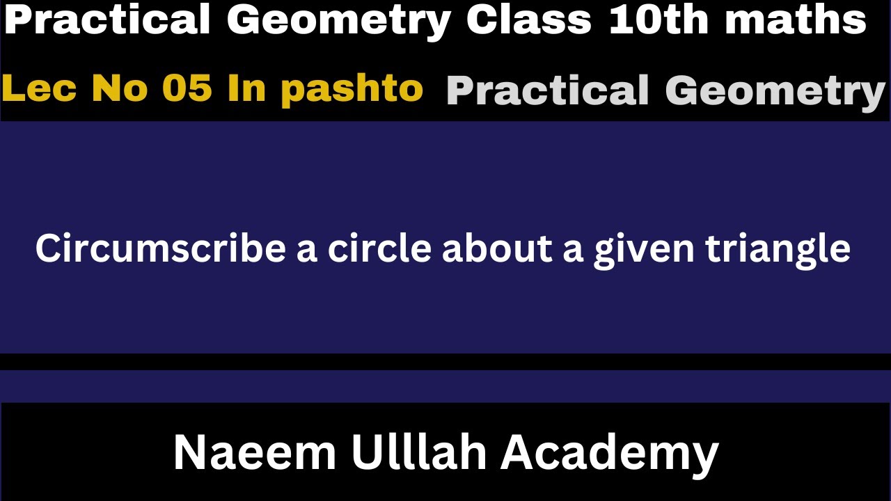 Circumscribe a circle about a given triangle || practical geometry ...