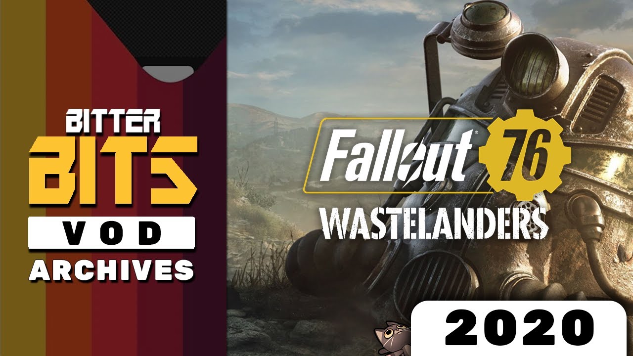 [ 2020 ] Fallout 76: Wastelanders | Part 2 | Bitter Bits Archive - YouTube